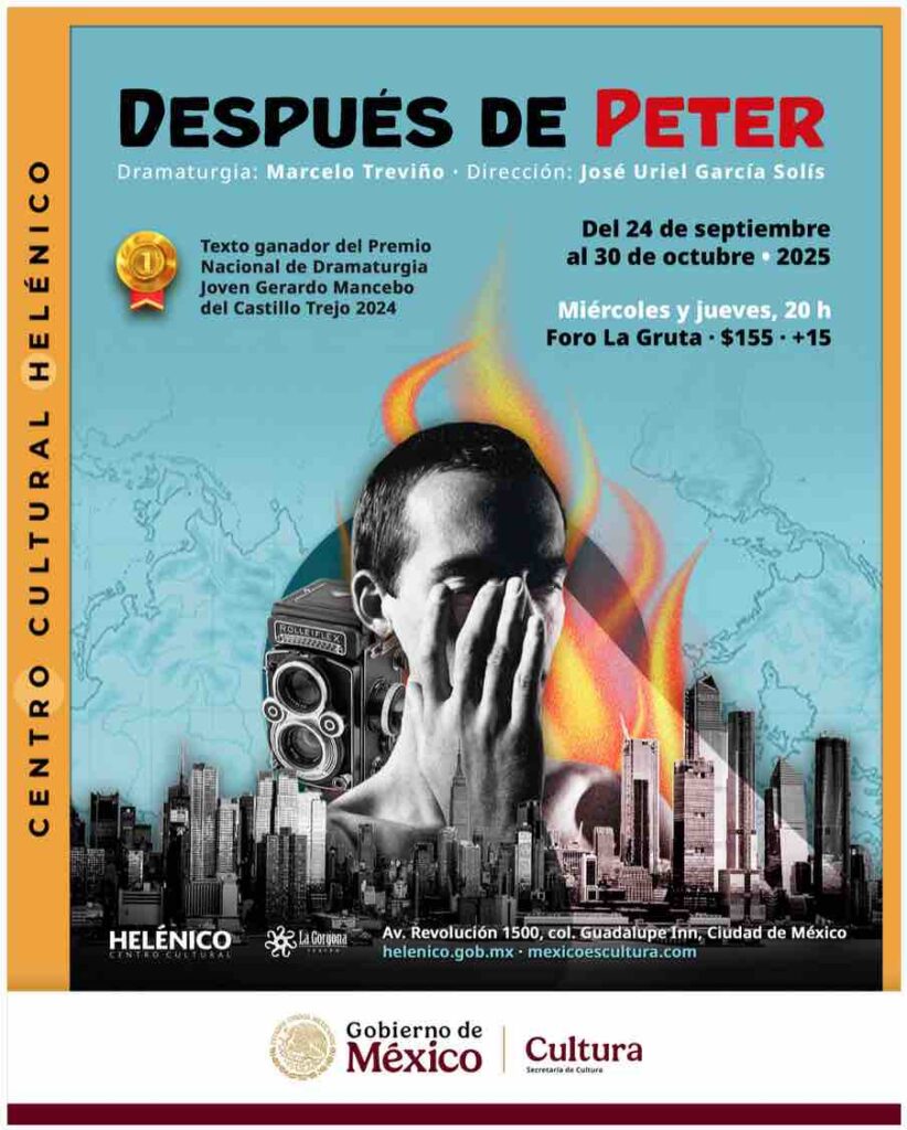 SE ESTRENA DESPUÉS DE PETER, LA OBRA GANADORA DEL PREMIO NACIONAL DE DRAMATURGIA JOVEN GERARDO ...